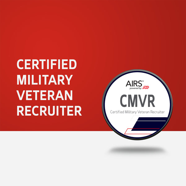 Certified Military Veteran Recruiter (CMVR) – AIRS Training